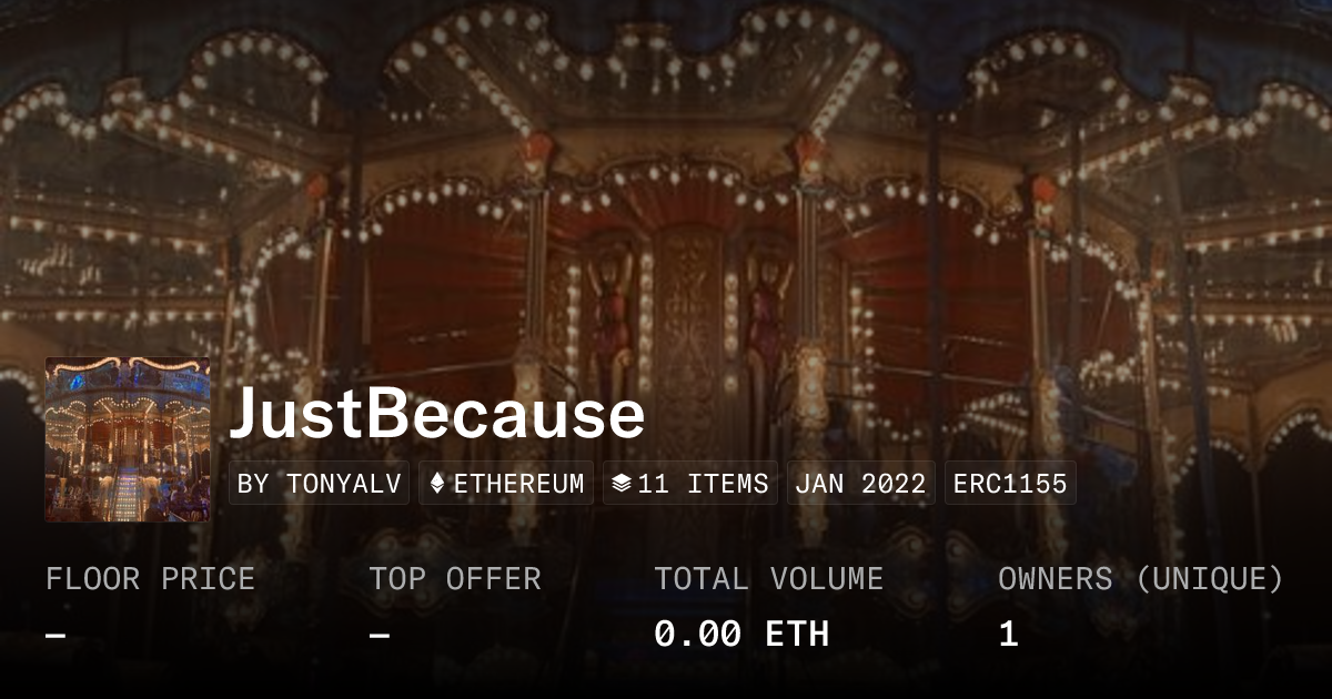 JustBecause - Collection | OpenSea