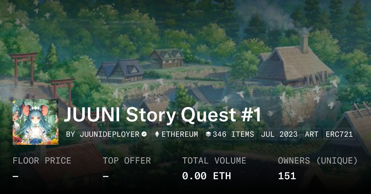 JUUNI Story Quest #1 - Collection | OpenSea