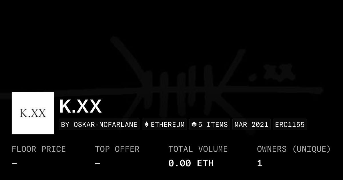K.XX - Collection | OpenSea