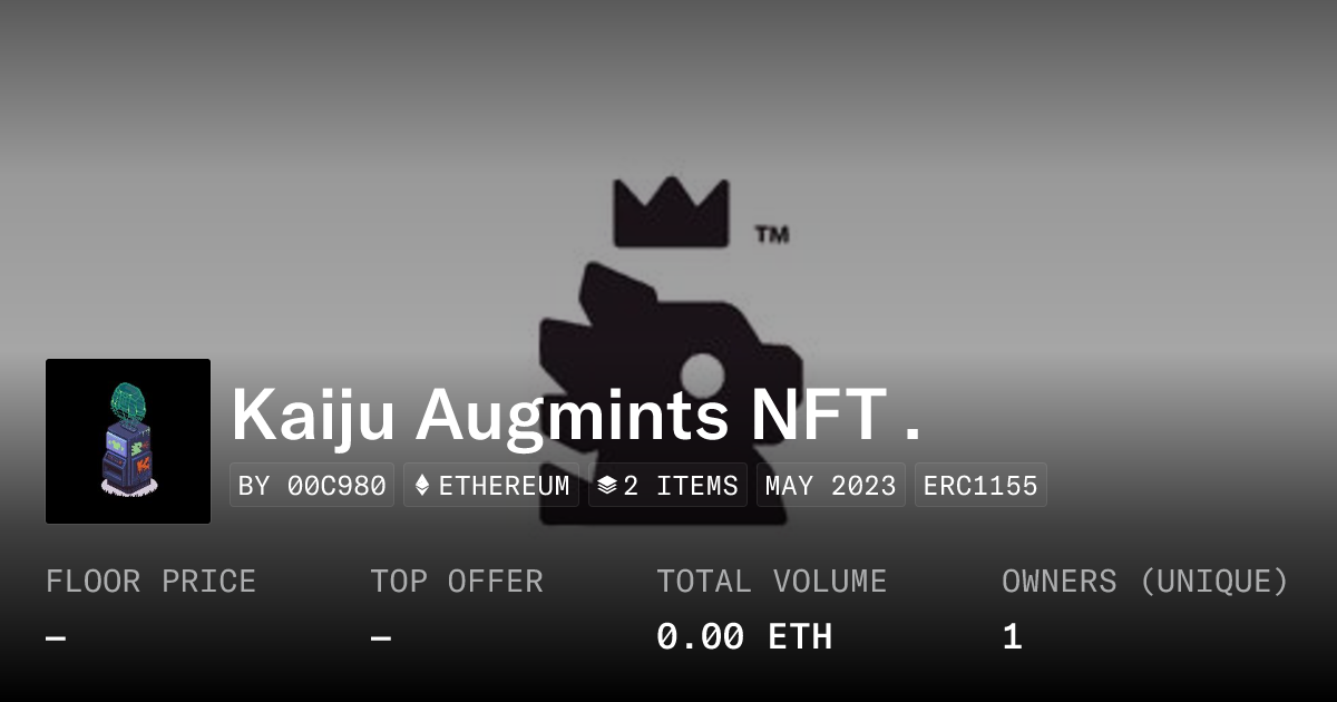 Kaiju Augmints NFT . - Collection | OpenSea