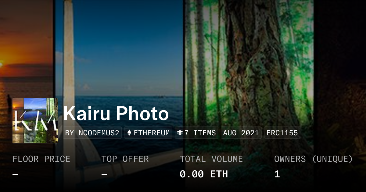 Kairu Photo - Collection | OpenSea