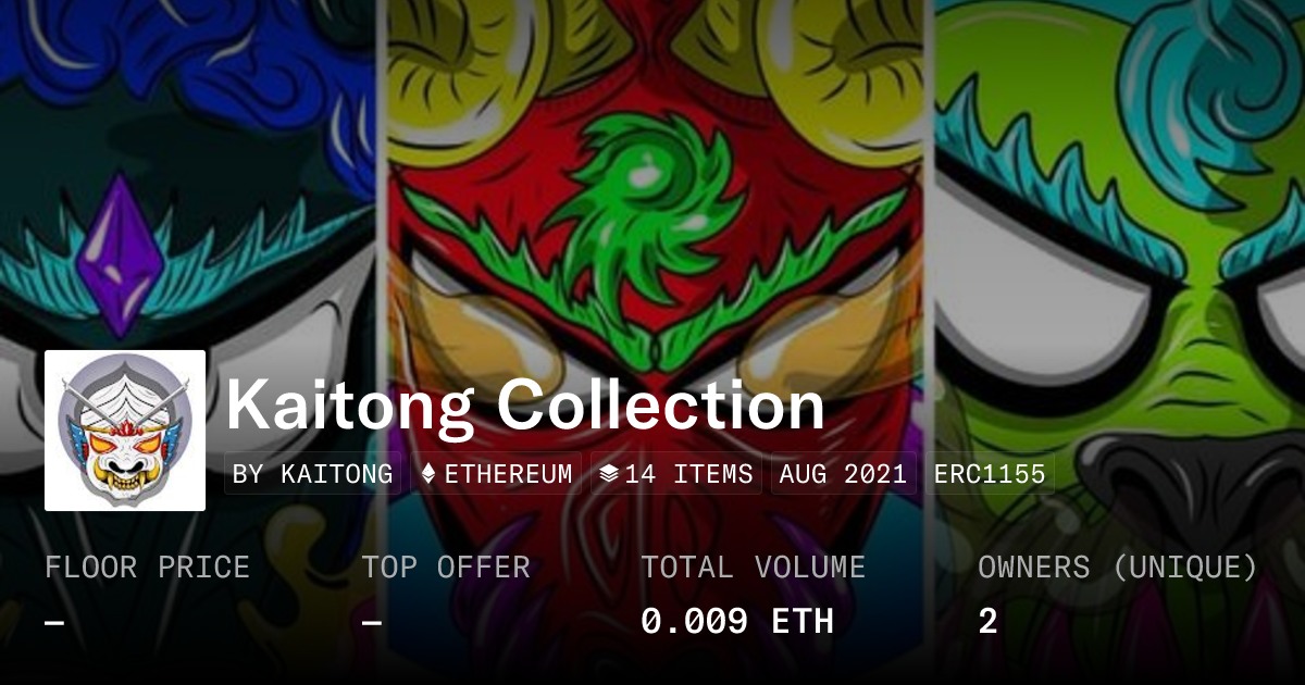 Kaitong Collection - Collection | OpenSea