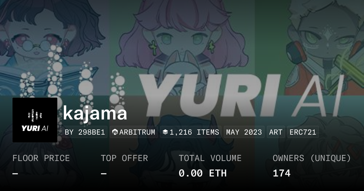 kajama - Collection | OpenSea