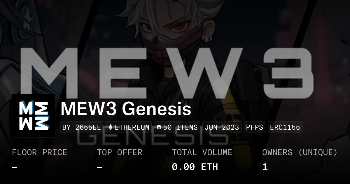 MEW3 Genesis - Collection | OpenSea