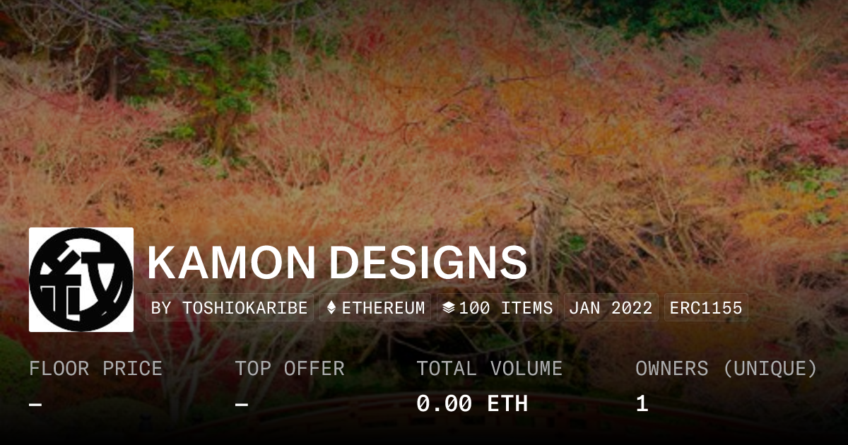 KAMON DESIGNS - Collection | OpenSea