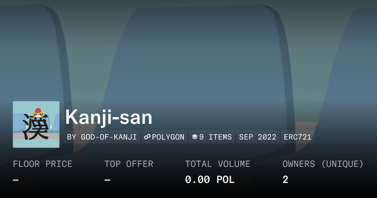 Kanji-san - Collection | OpenSea