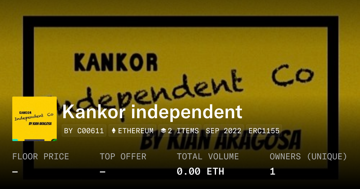 Kankor independent - Collection | OpenSea