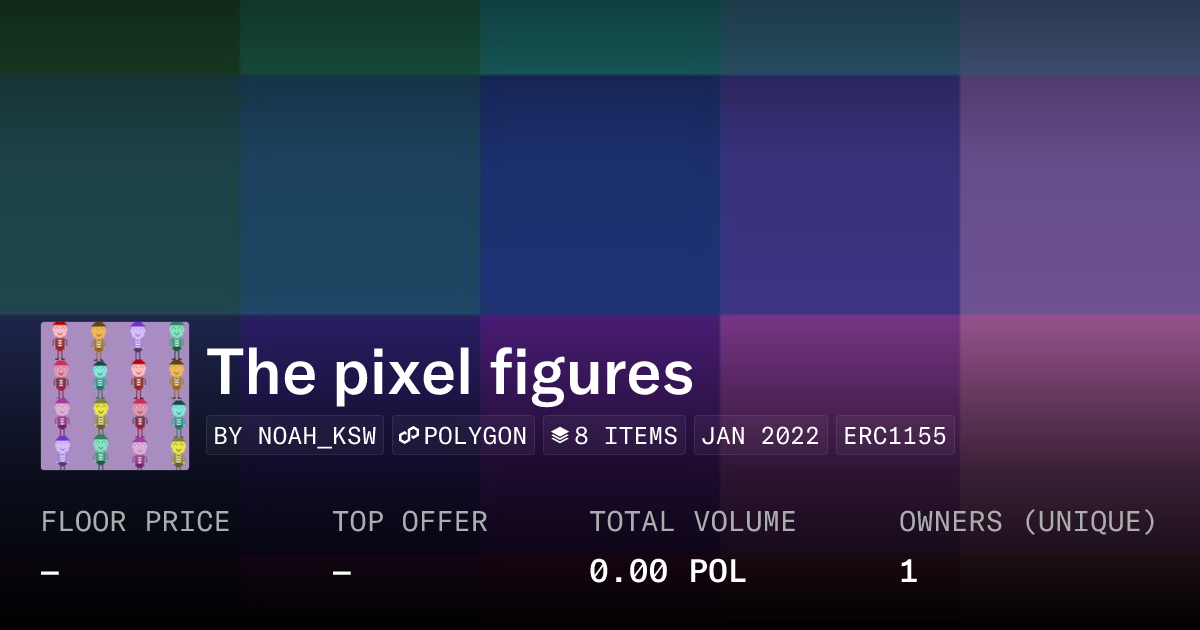 The pixel figures - Collection | OpenSea