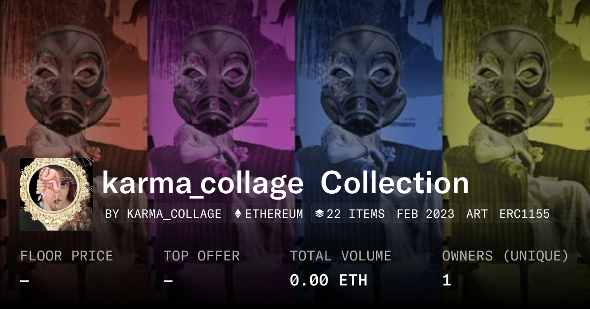 karma_collage Collection - Collection | OpenSea