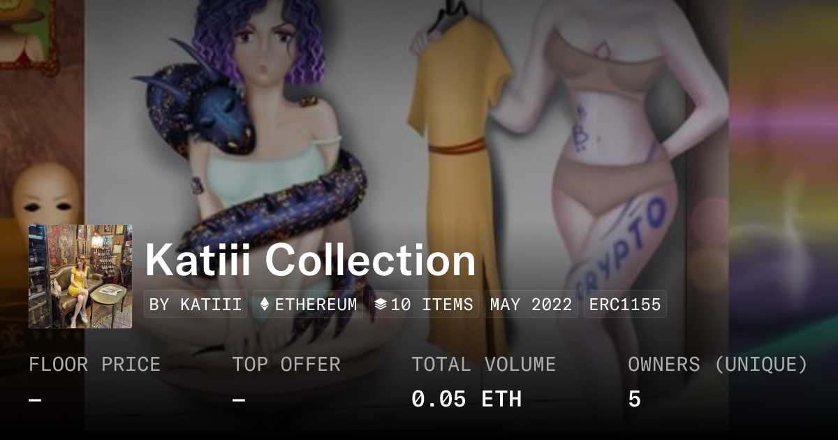 Katiii Collection - Collection | OpenSea