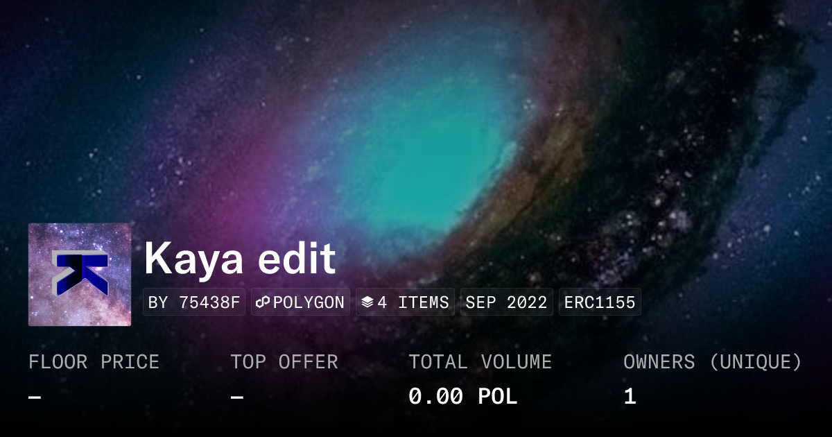 Kaya edit - Collection | OpenSea