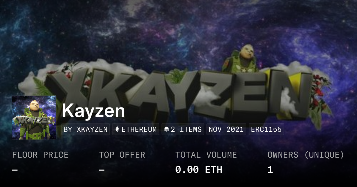 Kayzen - Collection | OpenSea