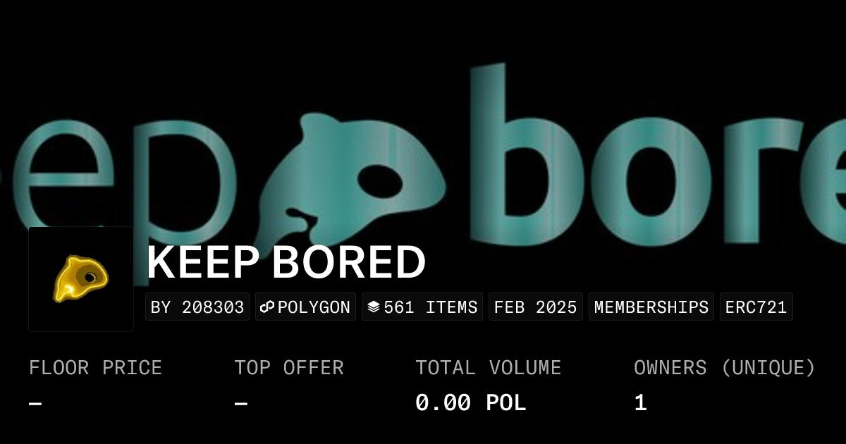 KEEP BORED - Collection | OpenSea