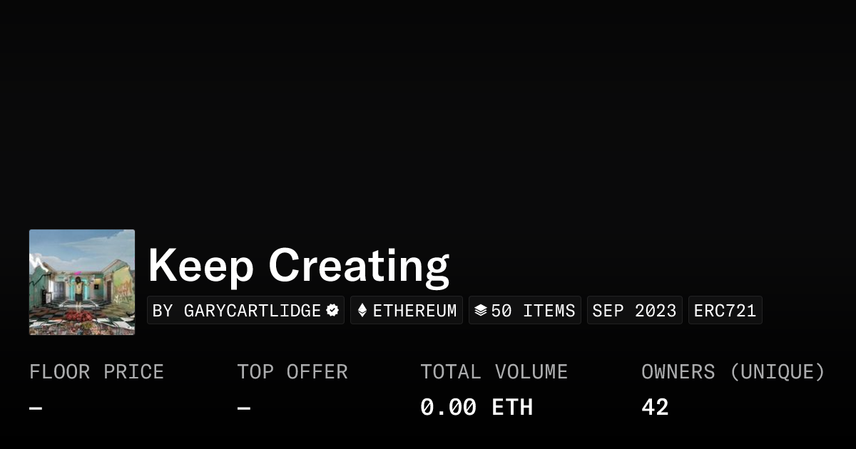 Keep Creating - Collection | OpenSea