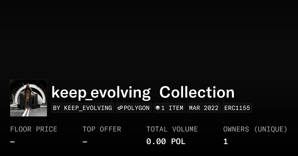 keep_evolving Collection - Collection | OpenSea