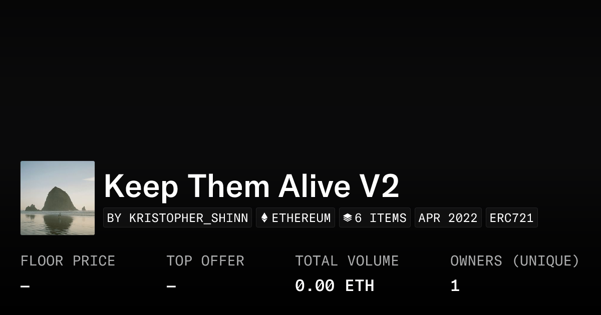 Keep Them Alive V2 - Collection | OpenSea