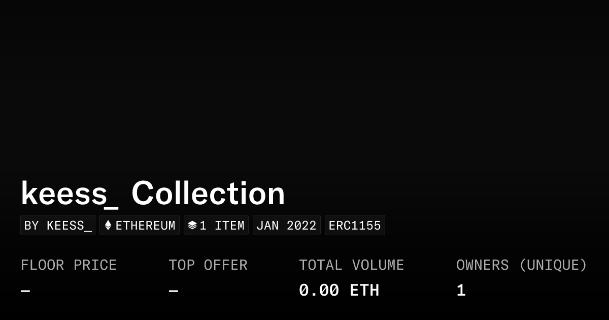 keess_ Collection - Collection | OpenSea