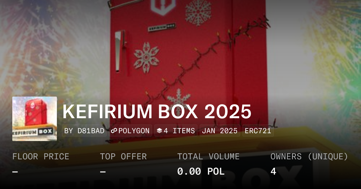 KEFIRIUM BOX 2025 - Collection | OpenSea