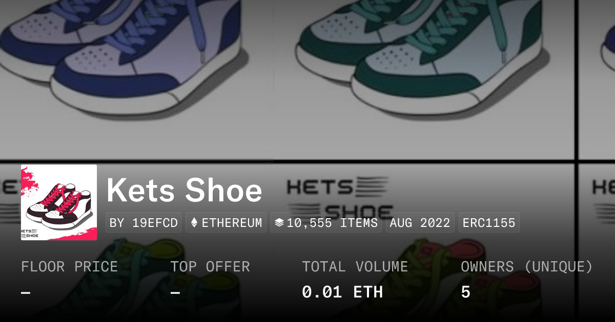 Kets Shoe - Collection | OpenSea
