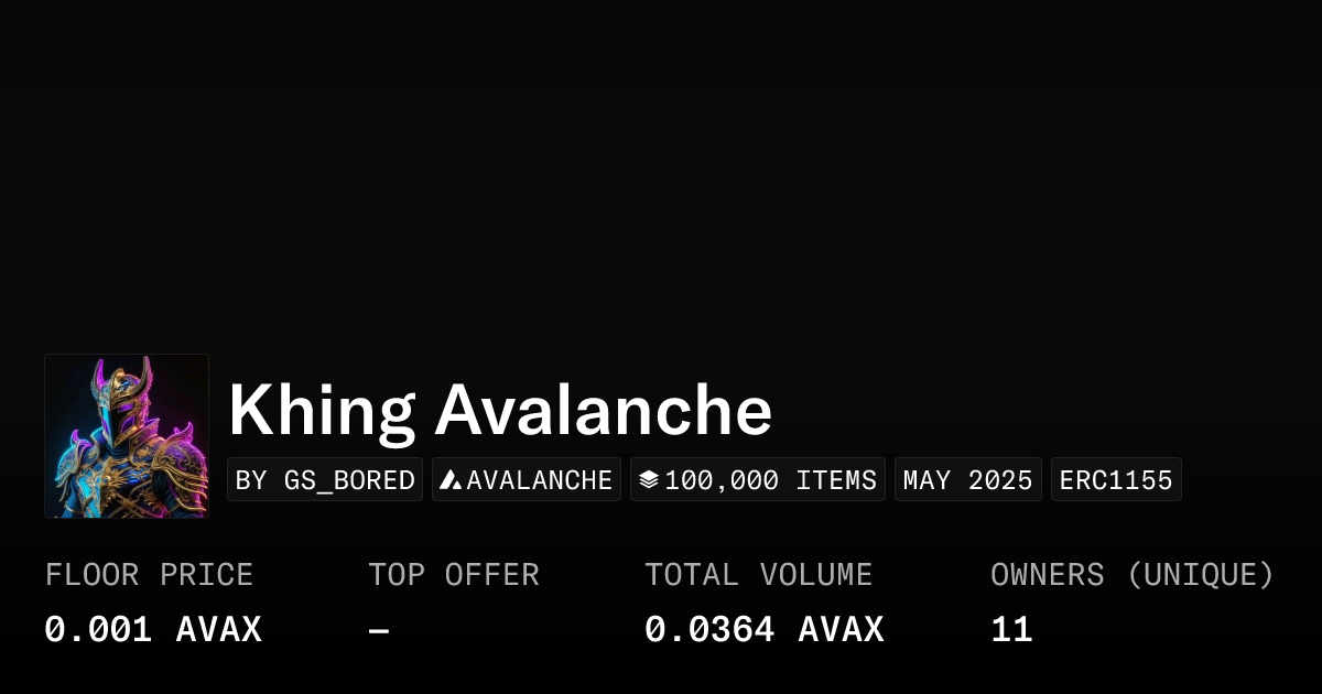 Khing Avalanche - Collection | OpenSea