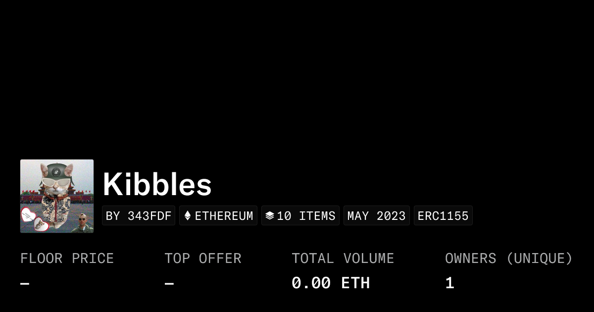 Kibbles - Collection | OpenSea