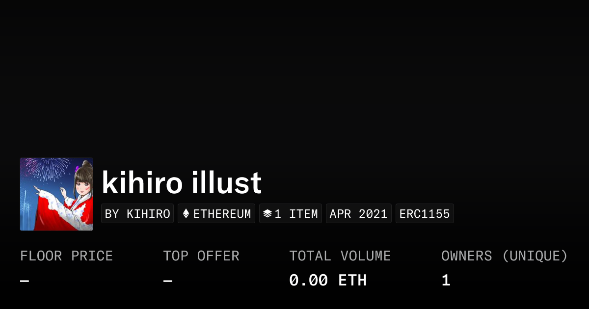 kihiro illust - Collection | OpenSea