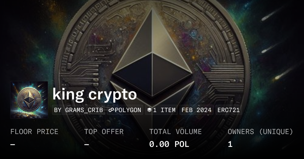 king crypto - Collection | OpenSea