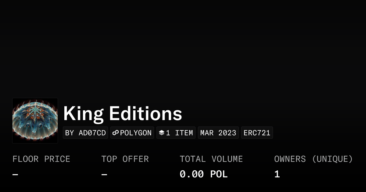 King Editions - Collection | OpenSea