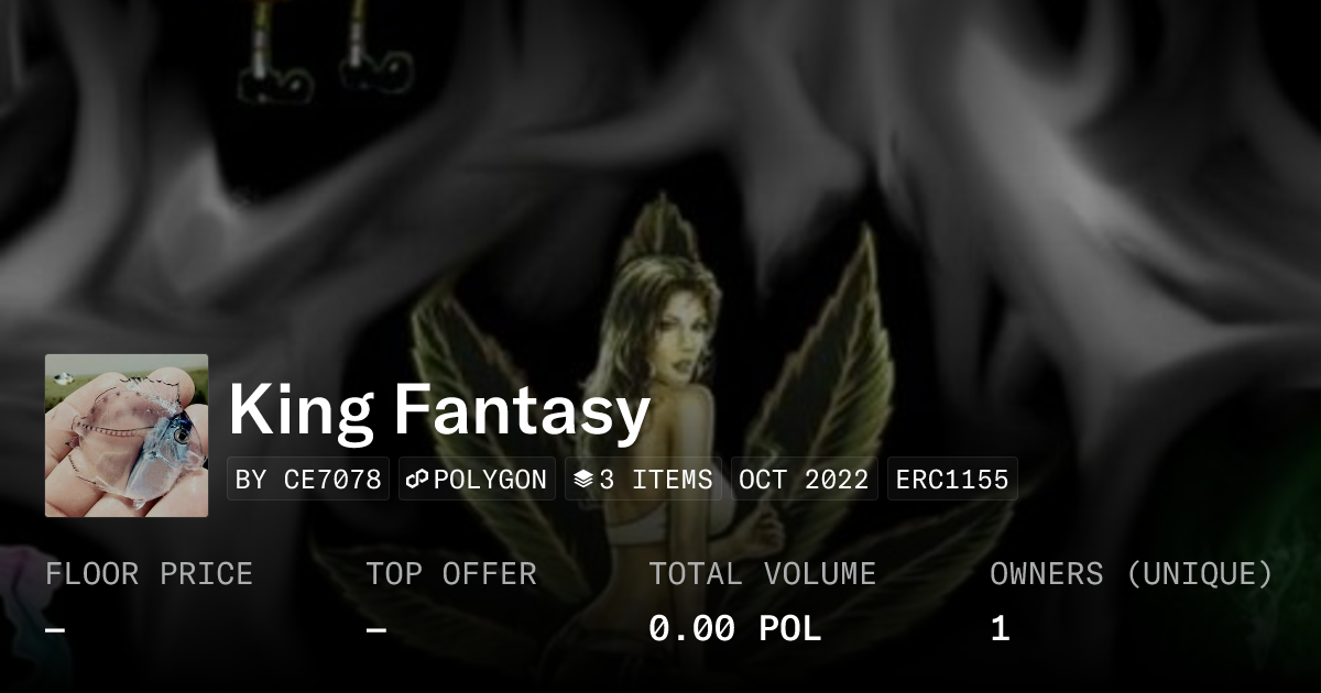 King Fantasy - Collection | OpenSea