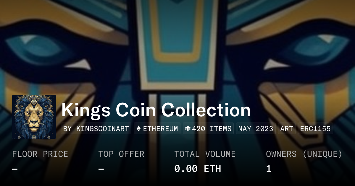 Kings Coin Collection - Collection | OpenSea