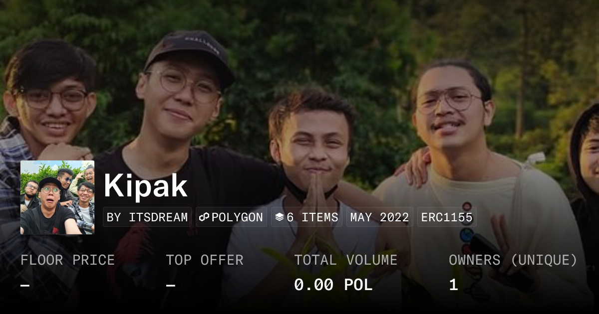 Kipak - Collection | OpenSea