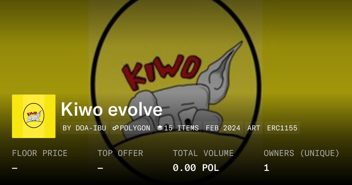 Kiwo evolve - Collection | OpenSea
