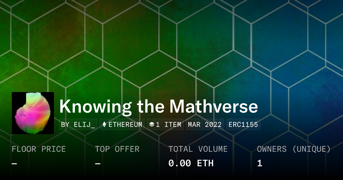 Knowing the Mathverse - Collection | OpenSea