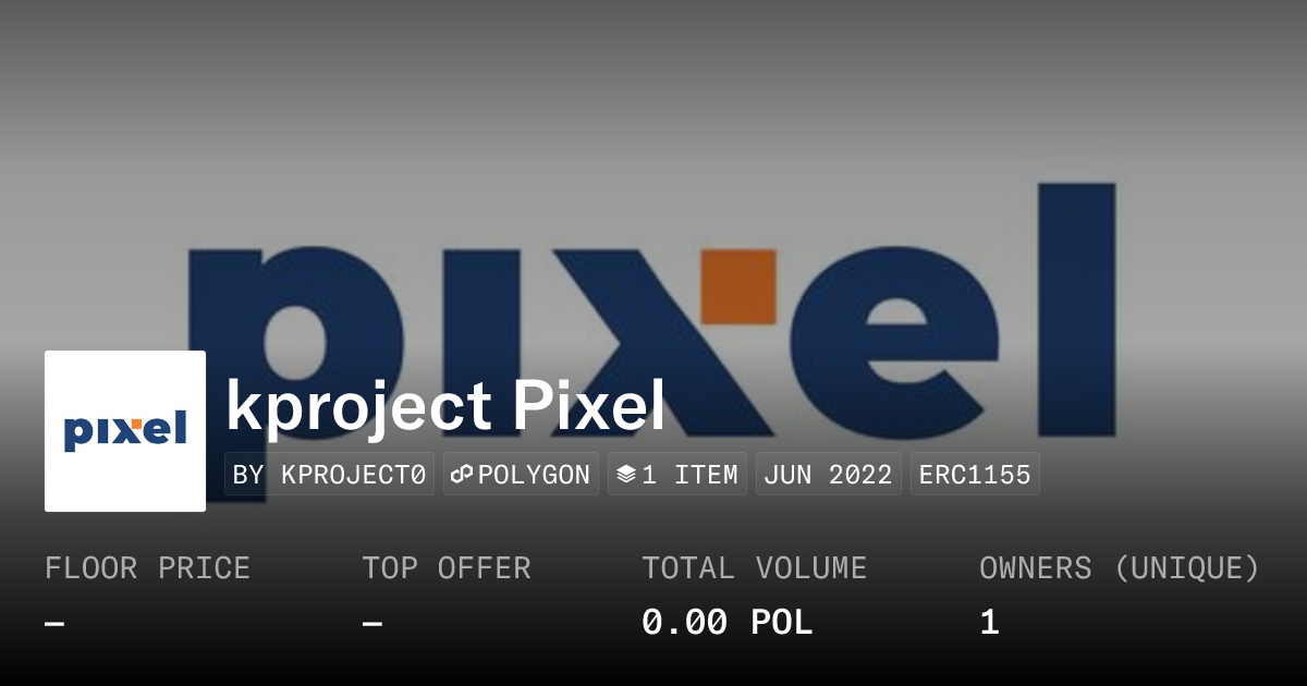 kproject Pixel - Collection | OpenSea