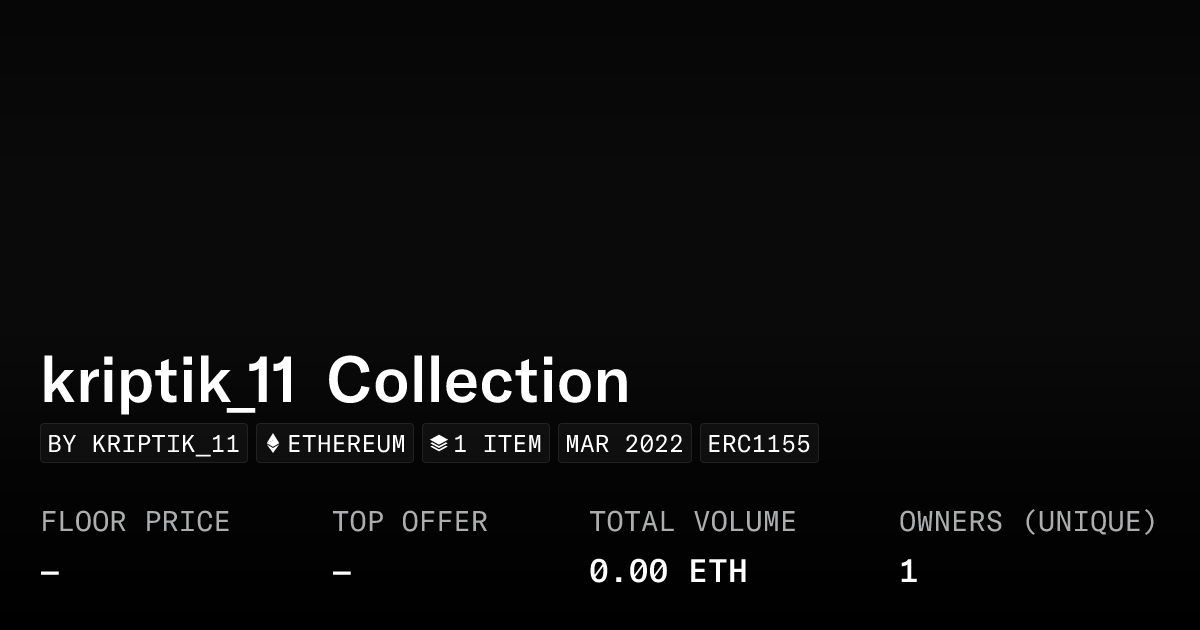 kriptik_11 Collection - Collection | OpenSea