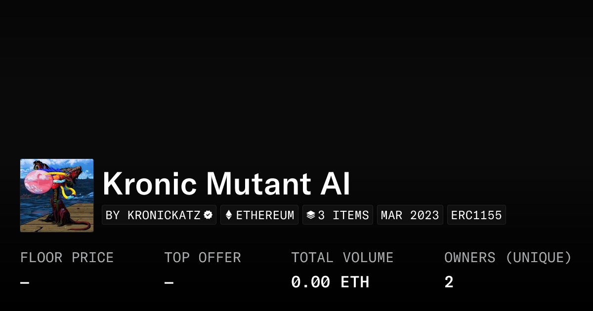 Kronic Mutant AI - Collection | OpenSea