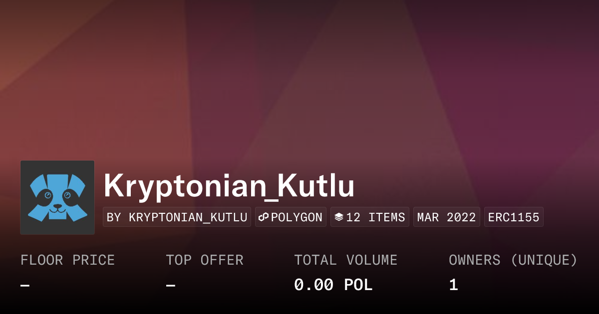 Kryptonian_Kutlu - Collection | OpenSea