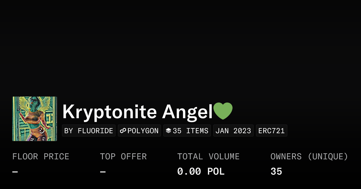 Kryptonite Angel💚 - Collection | OpenSea