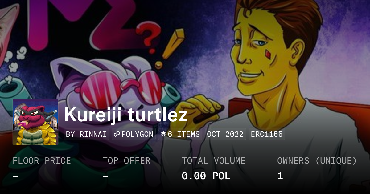 Kureiji turtlez - Collection | OpenSea