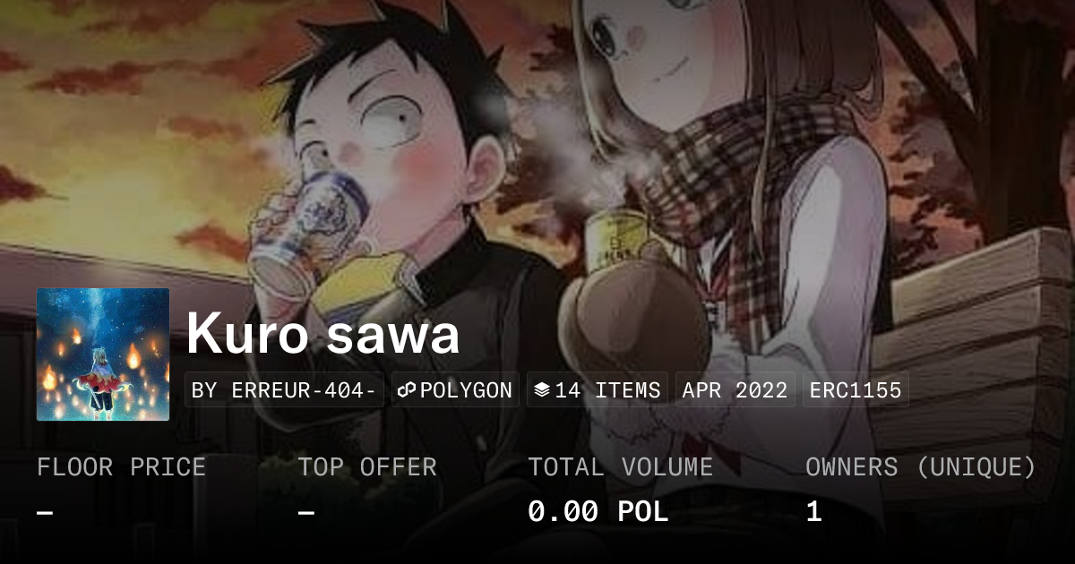 Kuro sawa - Collection | OpenSea