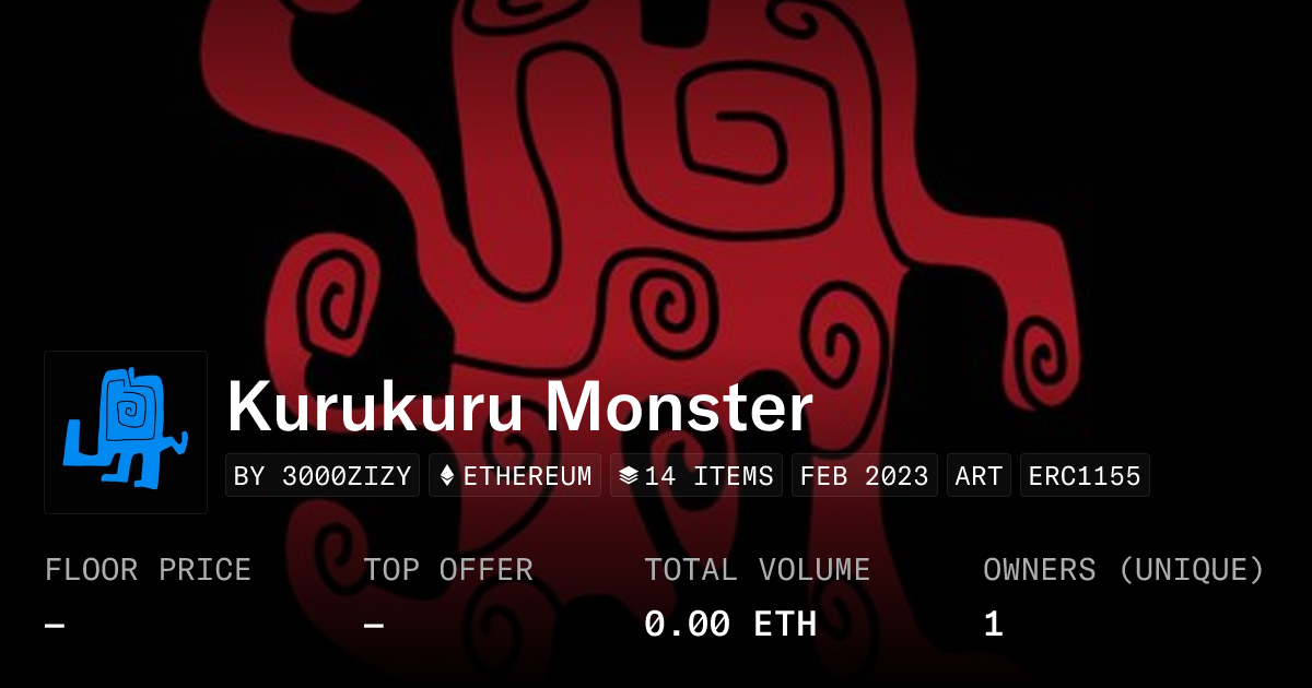 Kurukuru Monster - Collection | OpenSea