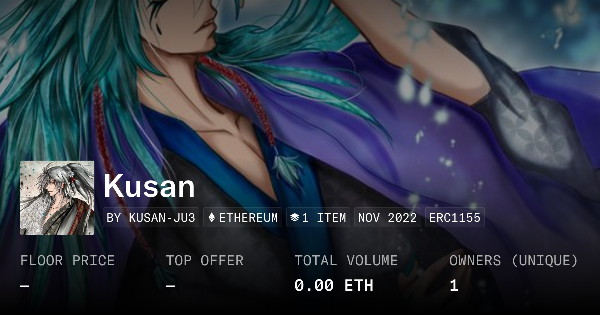 Kusan - Collection | OpenSea