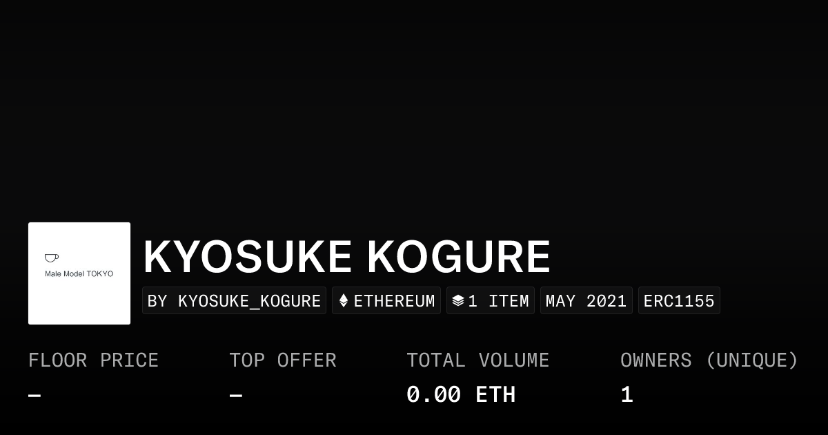KYOSUKE KOGURE - Collection | OpenSea