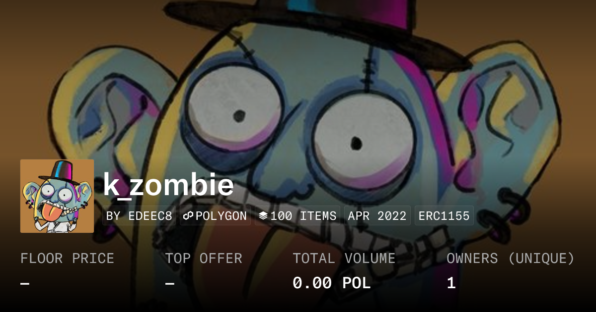 k_zombie - Collection | OpenSea