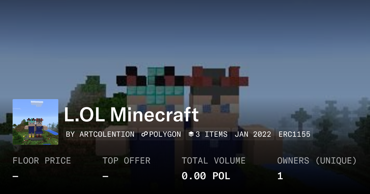 L.OL Minecraft - Collection | OpenSea