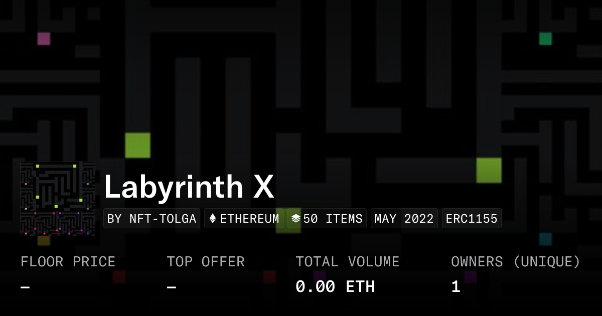 Labyrinth X - Collection | OpenSea