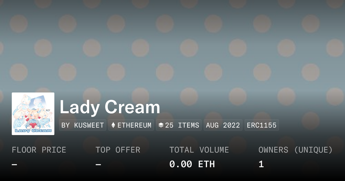 Lady Cream - Collection | OpenSea