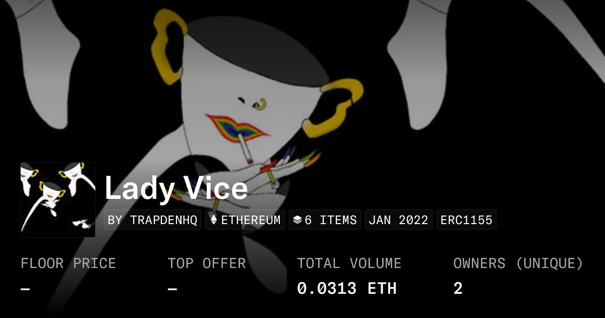 Lady Vice - Collection | OpenSea