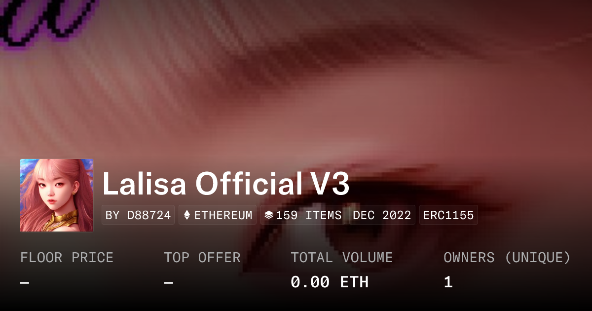 Lalisa Official V3 - Collection | OpenSea