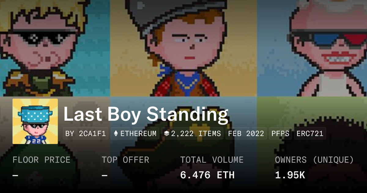 Last Boy Standing - Collection | OpenSea